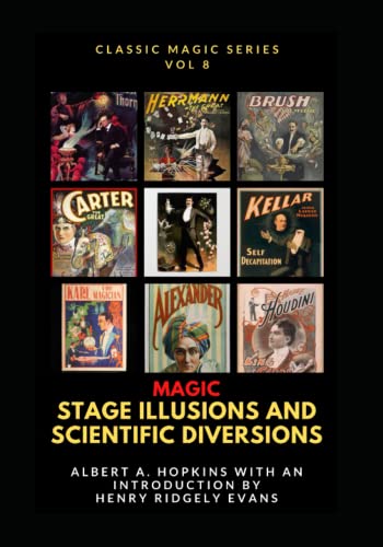 MAGIC STAGE ILLUSIONS AND SCIENTIFIC DIVERSIONS INCLUDING TRICK ...