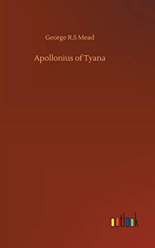 Apollonius of Tyana by G.R.S. Mead | Goodreads