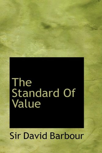 The Standard of Value by David Barbour | Goodreads