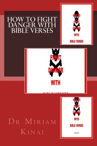 How to Fight Danger with Bible Verses by Dr Miriam Kinai | Goodreads