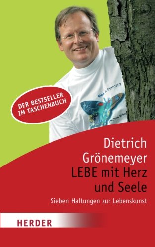 LEBE mit Herz und Seele (German Edition) by Dietrich Grönemeyer | Goodreads