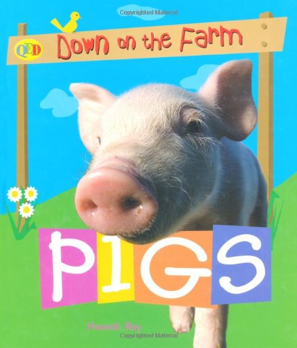 Pigs (QED Down on the Farm) by Hannah Ray | Goodreads