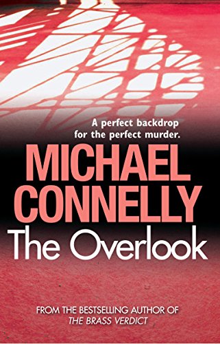 Overlook by Michael Connelly | Goodreads