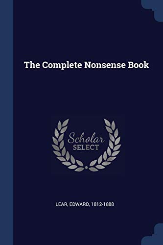 The Complete Nonsense Book by Edward Lear | Goodreads