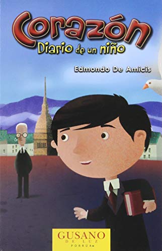 CORAZON DIARIO DE UN NINO by Edmondo de Amicis | Goodreads