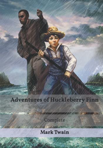 Adventures of Huckleberry Finn: Complete by Mark Twain | Goodreads