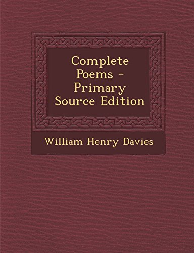 Complete Poems by W.H. Davies | Goodreads