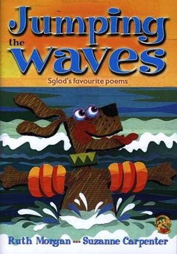 Hoppers Series: Jumping the Waves - Sglod's Favourite Poems by Ruth ...
