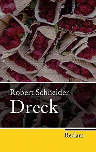 Dreck by Robert Schneider | Goodreads