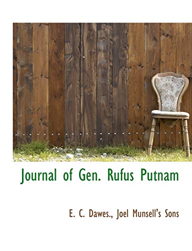 Journal of Gen. Rufus Putnam by E. C. Dawes. | Goodreads