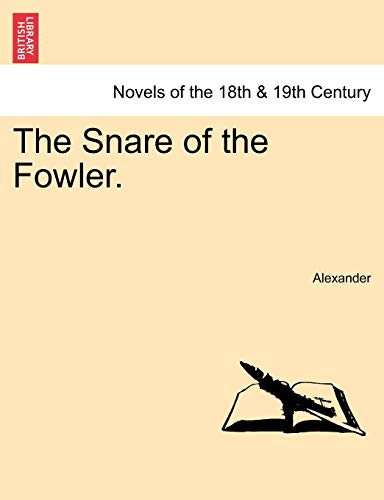 The Snare of the Fowler. by Alexander David | Goodreads