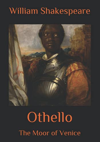 Othello: the Moor of Venice by William Shakespeare | Goodreads