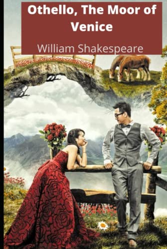 Othello, The Moor of Venice by William Shakespeare | Goodreads