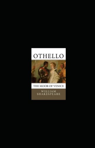 Othello, The Moor of Venice by William Shakespeare | Goodreads
