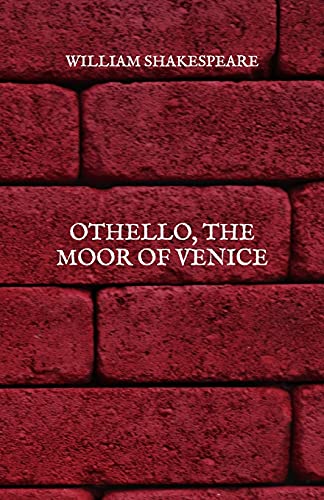 Othello, the Moor of Venice by William Shakespeare | Goodreads
