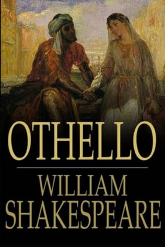 Othello, The Moor of Venice by William Shakespeare | Goodreads