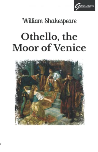 Othello, the Moor of Venice by William Shakespeare | Goodreads