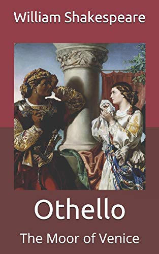 Othello: The Moor of Venice by William Shakespeare | Goodreads
