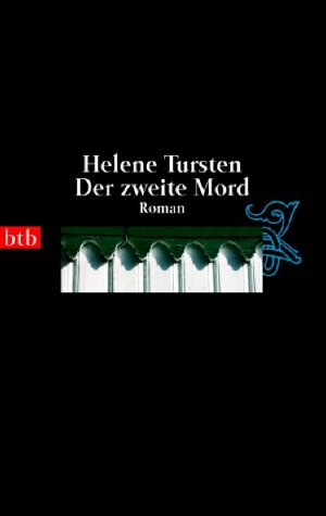 Der zweite Mord by Helene Tursten | Goodreads