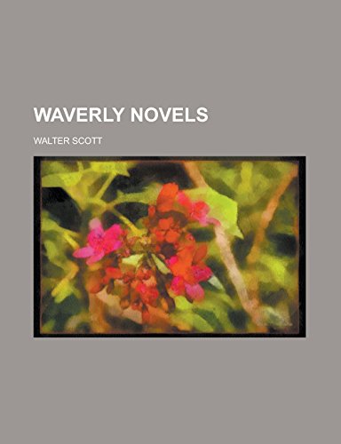 Waverly Novels by Walter Scott | Goodreads
