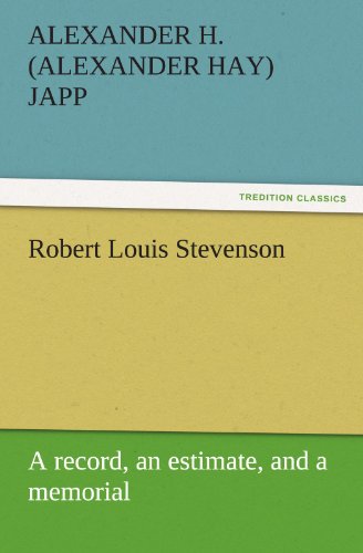 Robert Louis Stevenson by Alexander Hay Japp | Goodreads