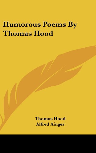 Humorous Poems By Thomas Hood by Thomas Hood | Goodreads