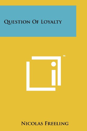 Question Of Loyalty by Nicolas Freeling | Goodreads