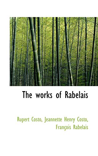 The works of Rabelais by François Rabelais | Goodreads