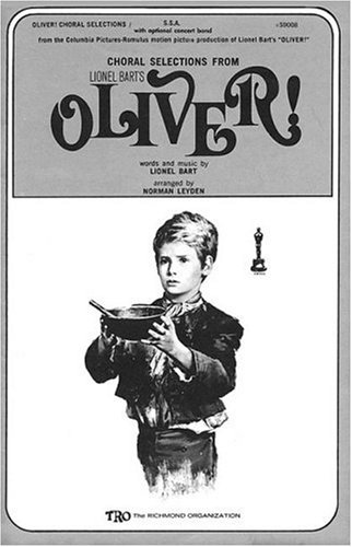 OLIVER! CHORAL SELECTIONS CHANT by Lionel Bart | Goodreads