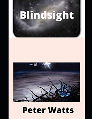 Blindsight by Peter Watts | Goodreads