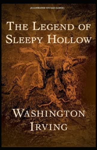 The Legend of Sleepy Hollow: Illustrated by Washington Irving | Goodreads