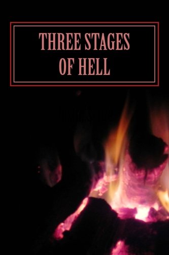 Three Stages of Hell: Paranormal by Justin Settle | Goodreads