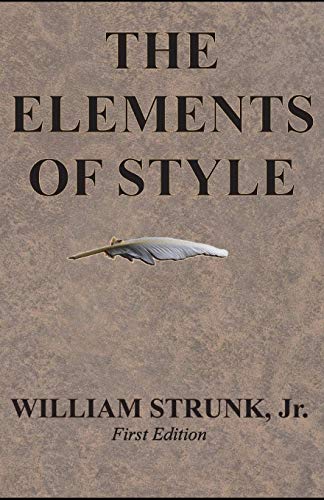 The Elements of Style Illustrated by William Strunk Jr. | Goodreads
