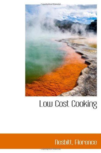 Low Cost Cooking by Florence | Goodreads