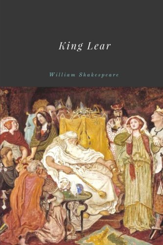 King Lear by William Shakespeare by William Shakespeare | Goodreads