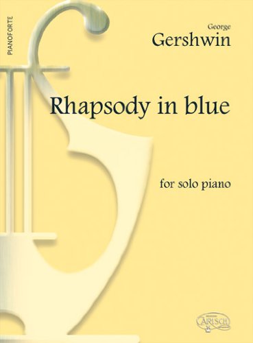 RHAPSODY IN BLUE (PIANO SOLO) by George Gershwin | Goodreads