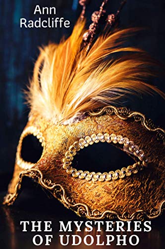 The Mysteries of Udolpho: A Romance by Ann Radcliffe | Goodreads
