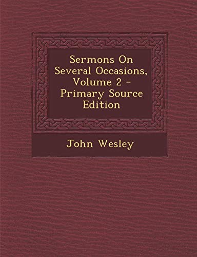 Sermons on Several Occasions, Volume 2 - Primary Source Edition by John ...
