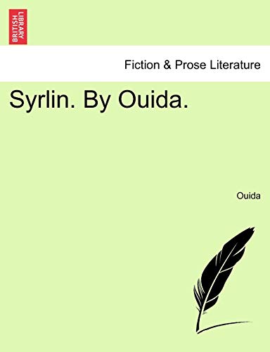 Syrlin. by Ouida. by Ouida | Goodreads