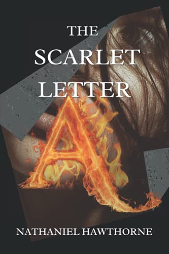 The Scarlet Letter by Nathaniel Hawthorne: with original illustrated by ...