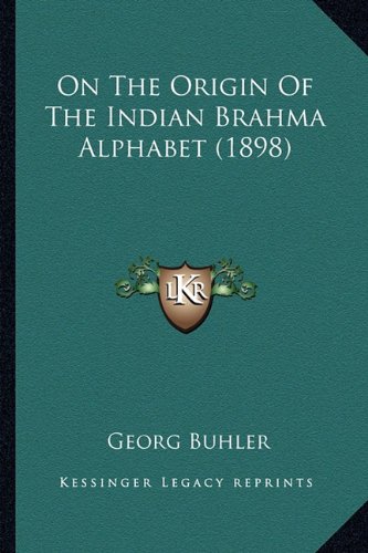 On The Origin Of The Indian Brahma Alphabet (1898) by Georg Buhler ...