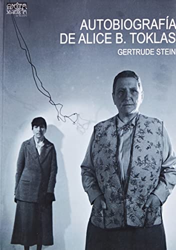Autobiografía de Alice B. Toklas by Alice B. Toklas | Goodreads