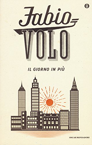 il giorno in piu by Fabio Volo | Goodreads
