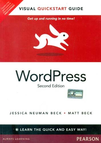 WordPress: Visual QuickStart Guide, 2/e by Jessica Neuman Beck | Goodreads