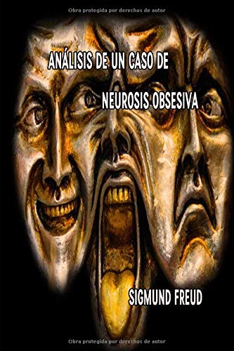 Análisis de un Caso de Neurosis Obsesiva by Sigmund Freud | Goodreads