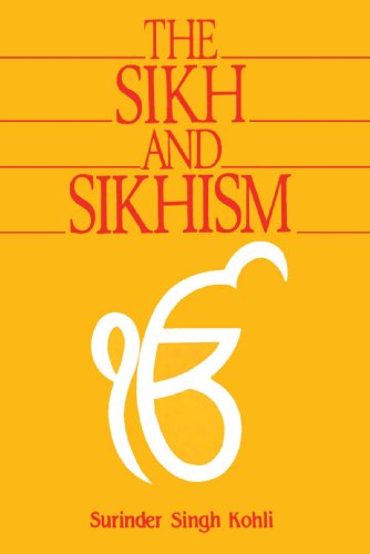 The Sikh and Sikhism by Surinder Singh Kohli | Goodreads