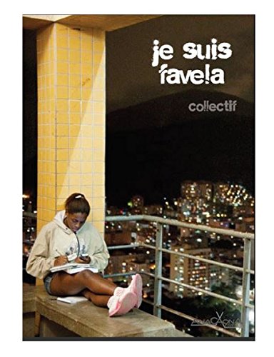 Je suis favela by Paula Anacaona | Goodreads