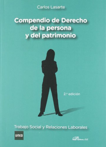 Compendio de derecho de la persona y del patrimonio / Compendium of ...