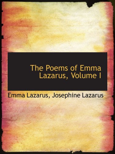 The Poems of Emma Lazarus, Volume I by Emma Lazarus | Goodreads