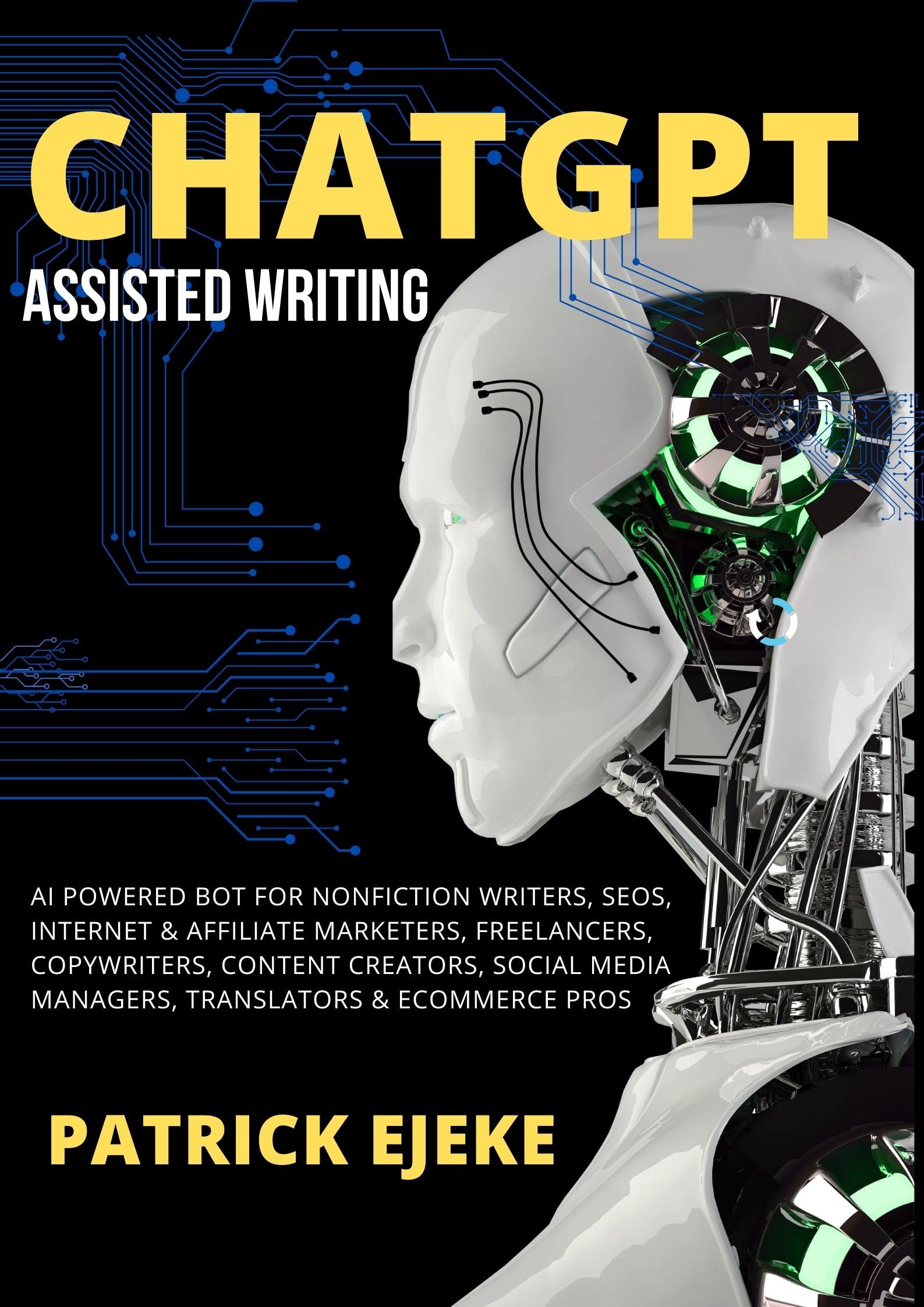 ChatGPT Assisted Writing: AI Powered Bot For Nonfiction Writers, SEOs ...